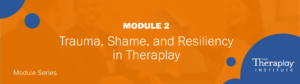 Upcoming Trainings - Theraplay